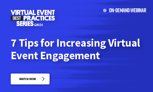 7 Tips For Increasing Virtual Event Engagement On24