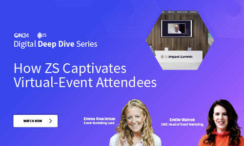 ON24 Digital Deep Dive Series Featuring ZS | ON24