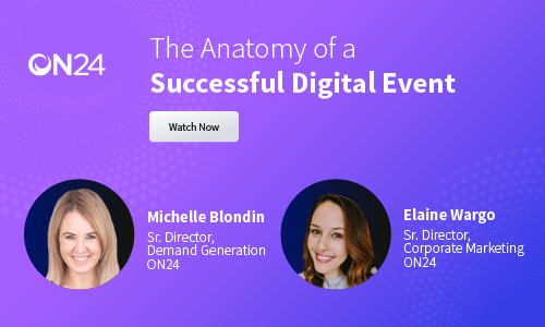 The Anatomy of a Successful Digital Event: ON24 Experience | ON24