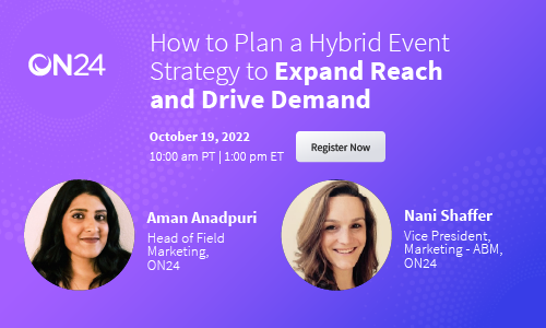 How to Plan a Hybrid Event Strategy to Expand Reach and Drive Demand | ON24